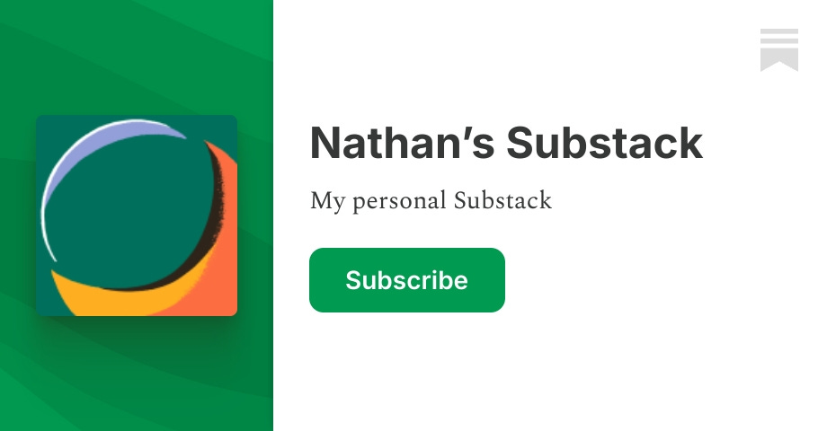 Nathan’s Substack | Substack