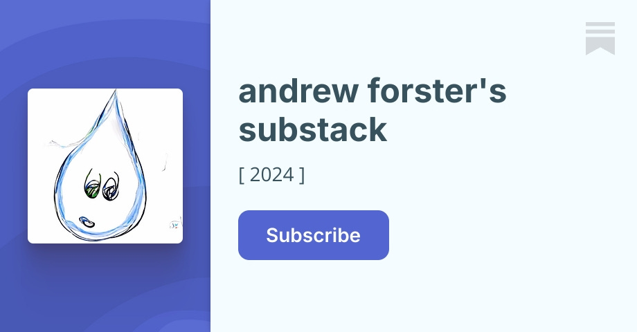 andrew forster's substack | Substack