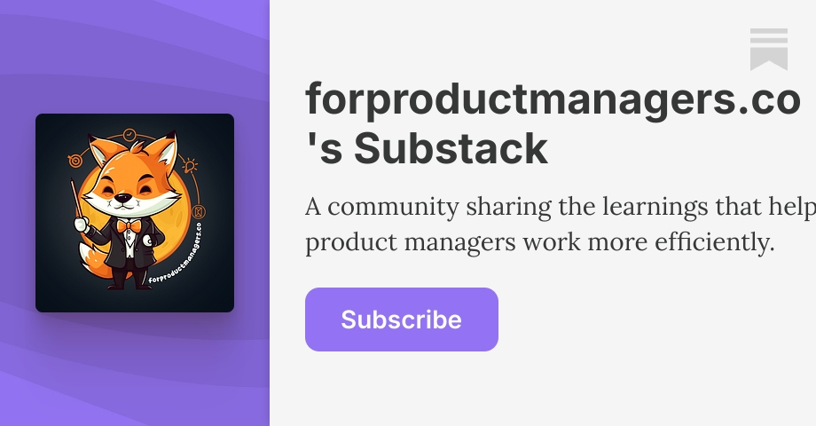 forproductmanagers.co 's Substack | Soham | Substack