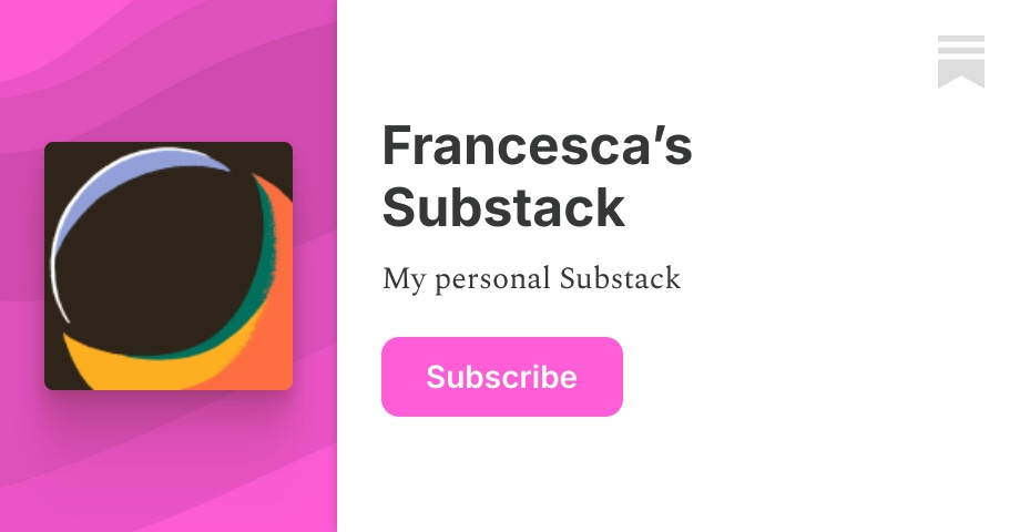Francesca’s Substack | Francesca Denison | Substack