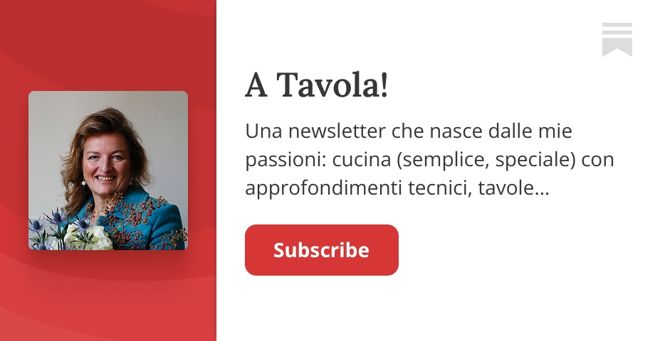 A Tavola! | Francesca D'Orazio | Substack