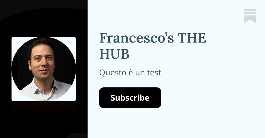 Francesco’s THE HUB | Francesco Bellon | Substack