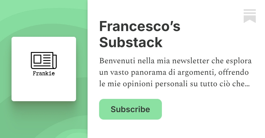 Francesco’s Substack | Francesco Rosati | Substack