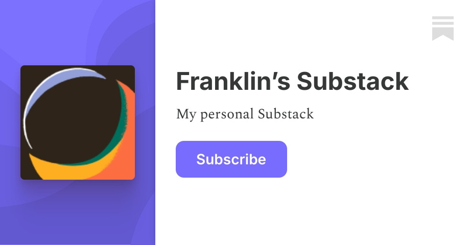 Franklin’s Substack | Franklin Sasha | Substack