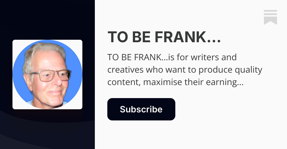 To be frank... | Frank Lomax | Substack