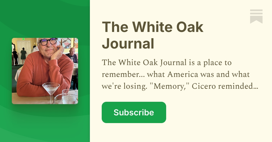 The White Oak Journal | Frank Tursi | Substack