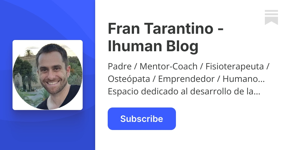 Fran Tarantino - Ihuman Blog | Substack