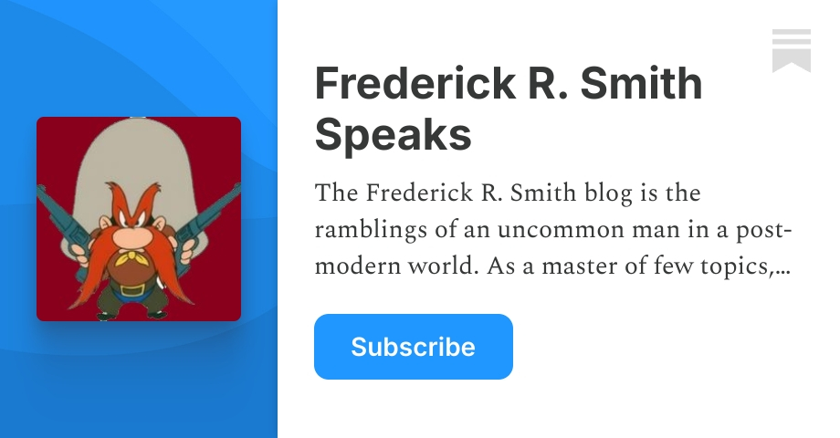 Frederick R. Smith Speaks | Frederick R Smith | Substack