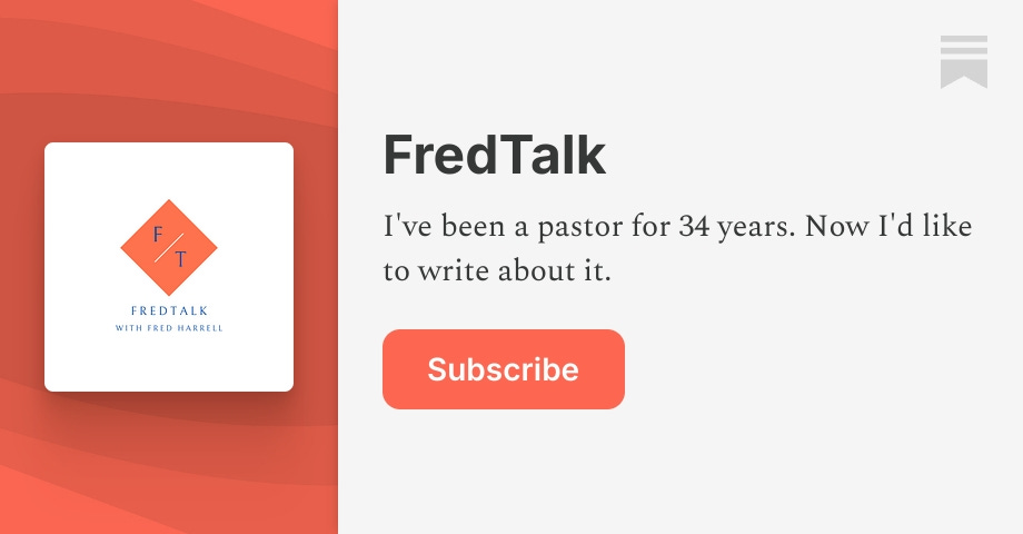 FredTalk | Fred Harrell | Substack