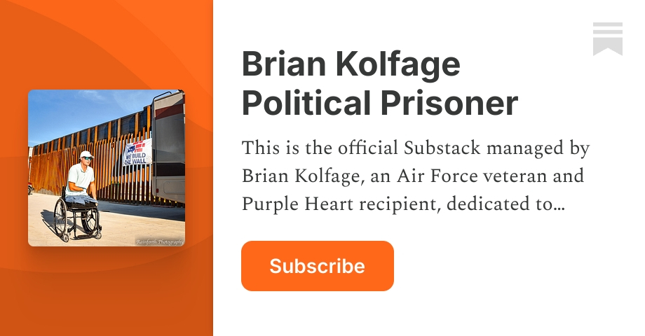 Free Amputee Vet Brian Kolfage | Jeff Rainforth | Substack