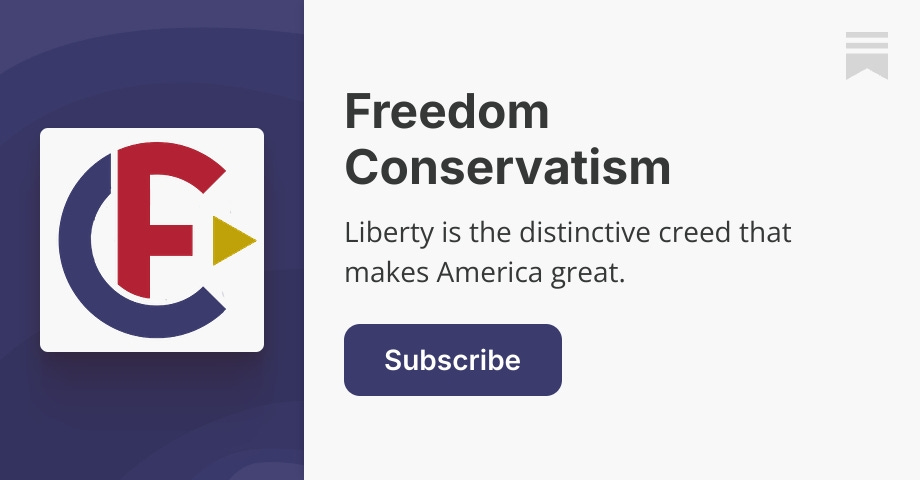 Freedom Conservatism | Substack
