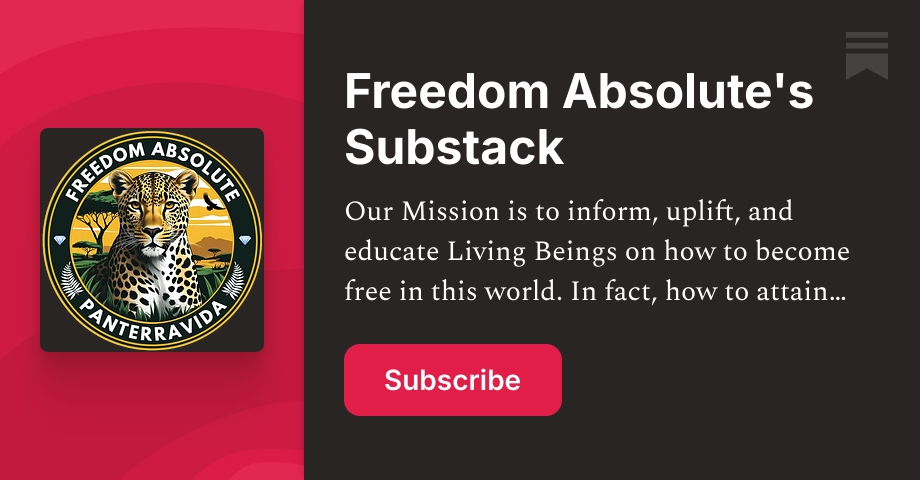 Freedom Absolute's Substack | Substack