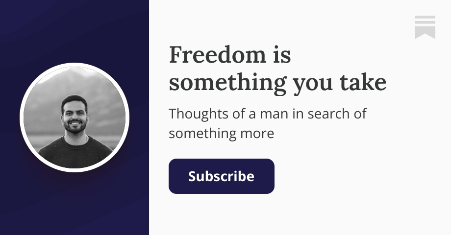 Freedom is something you take | Isaiah baker | Substack