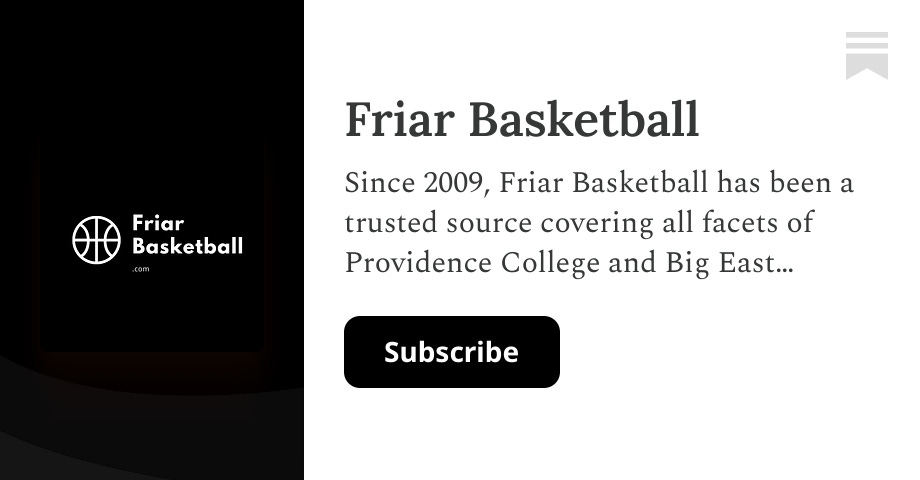 Friar Basketball | Kevin Farrahar | Substack