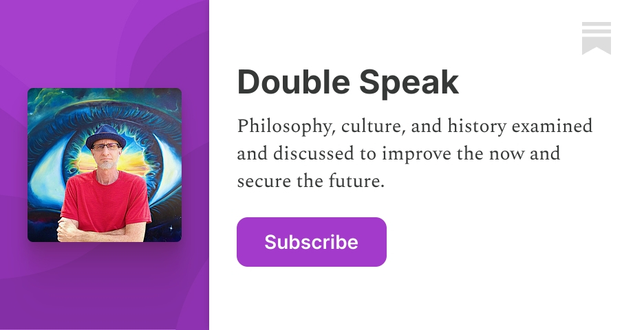 Double Speak | Substack