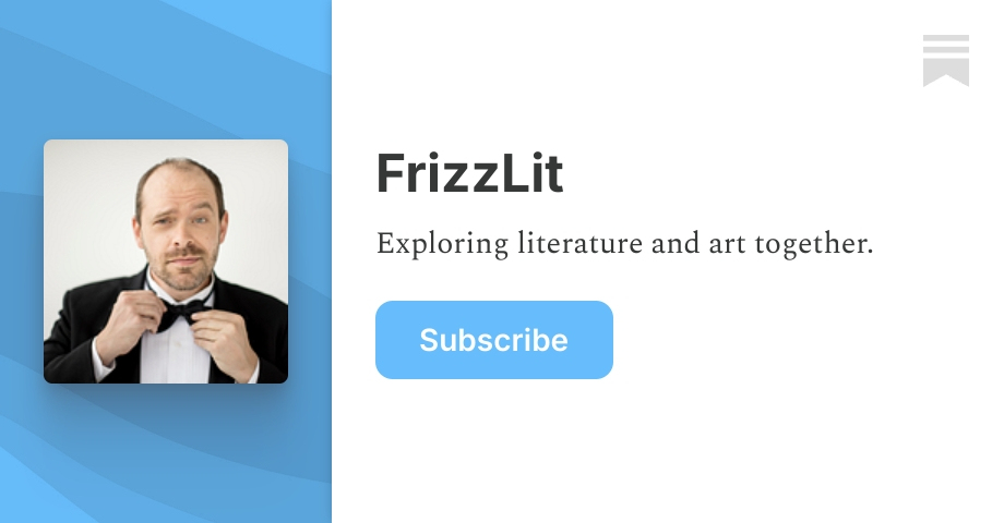 FrizzLit | Christopher Frizzelle | Substack