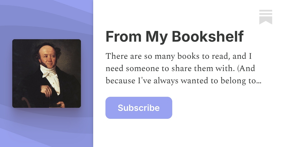 From My Bookshelf | Peter C. Meilaender | Substack