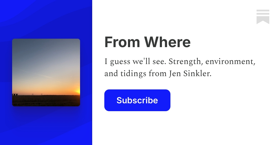 From Where | Jen Sinkler | Substack