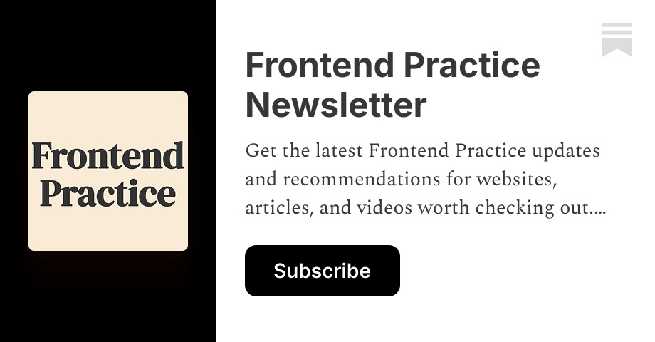 Frontend Practice Newsletter | Substack