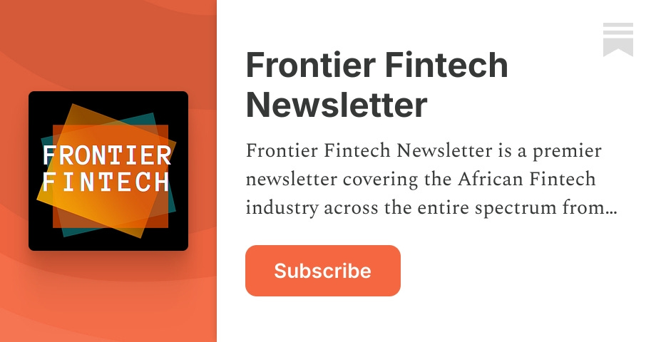 Frontier Fintech Newsletter | Samora Kariuki | Substack