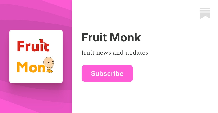 Fruit Monk | Substack