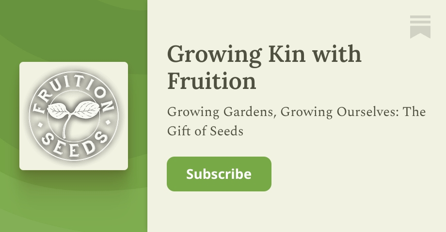 Growing Kin with Fruition | Substack