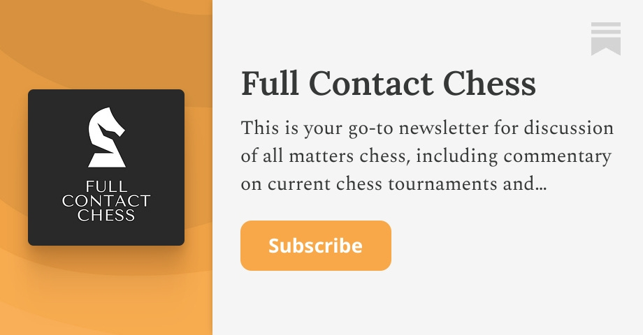 Full Contact Chess | Jason Repa | Substack
