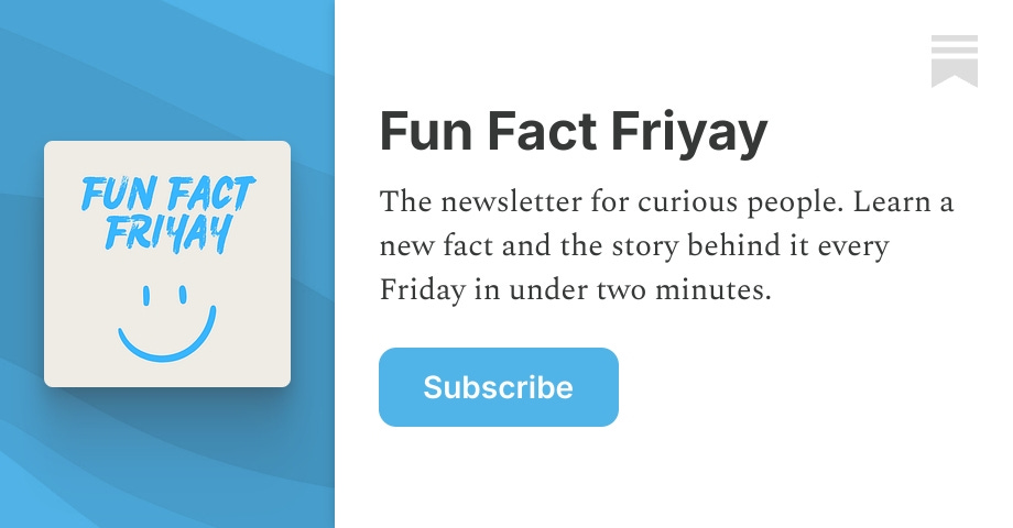 Fun Fact Friyay | Joey Held | Substack