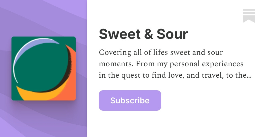 Sweet & Sour | Substack