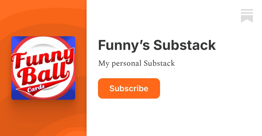 Funny’s Substack | FunnyBall | Substack