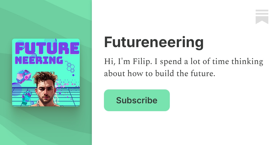 Futureneering | Filip Saric | Substack