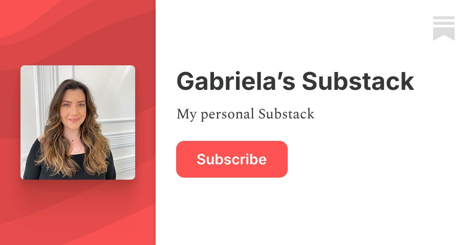 Gabriela’s Substack | Gabriela Zuchi | Substack