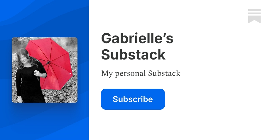 Gabrielle’s Substack | Gabrielle Monroe | Substack