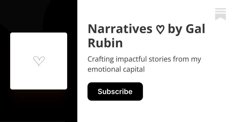 Narratives ♡ by Gal Rubin | Substack