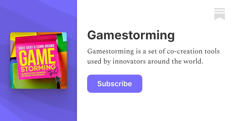 Gamestorming | Dave Gray | Substack