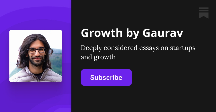 Growth by Gaurav | Gaurav Vohra | Substack