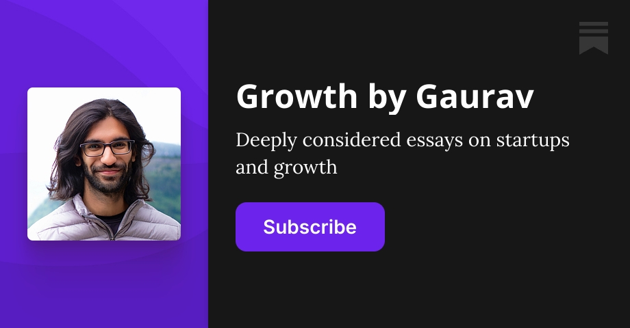 Growth by Gaurav | Gaurav Vohra | Substack