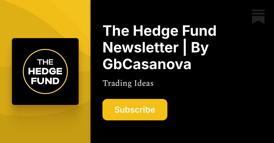 The Hedge Fund Newsletter | By GbCasanova | Substack