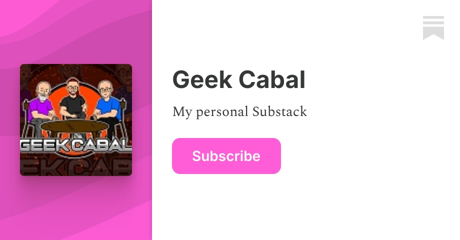 Geek Cabal | GeekCabal | Substack
