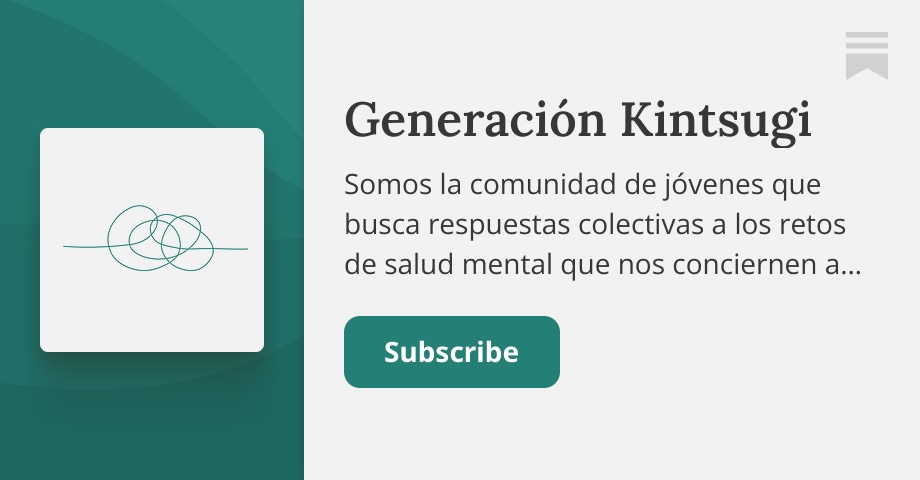 Archivo - Generación Kintsugi