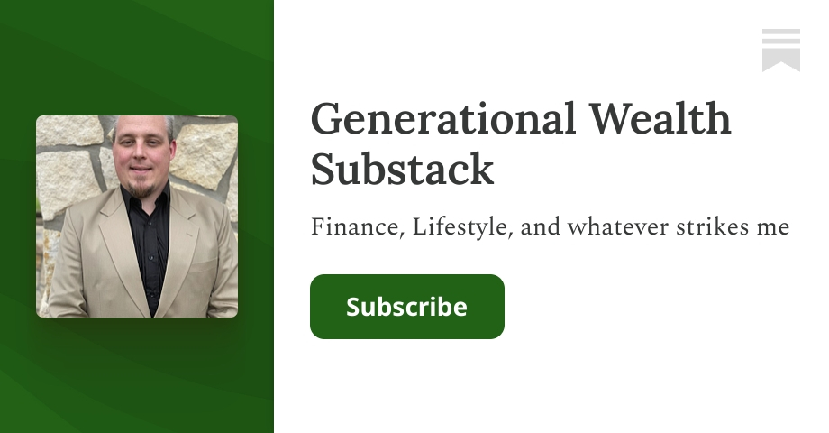 Generational Wealth Substack | Jacob Bazzrea | Substack