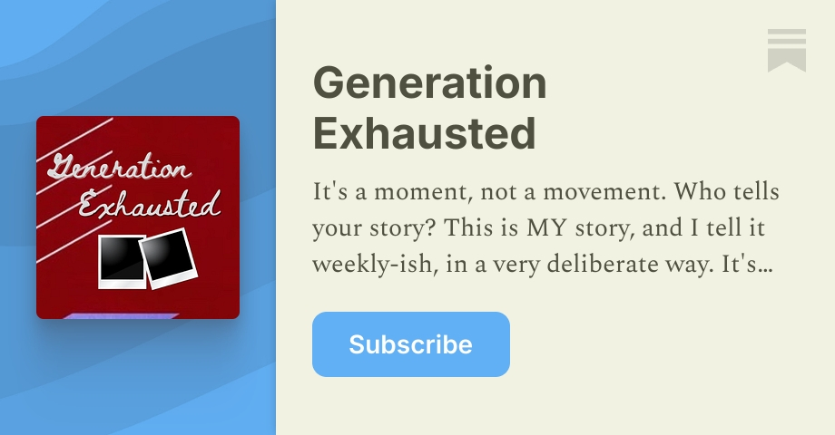 Generation Exhausted | Shelley Divnich Haggert | Substack