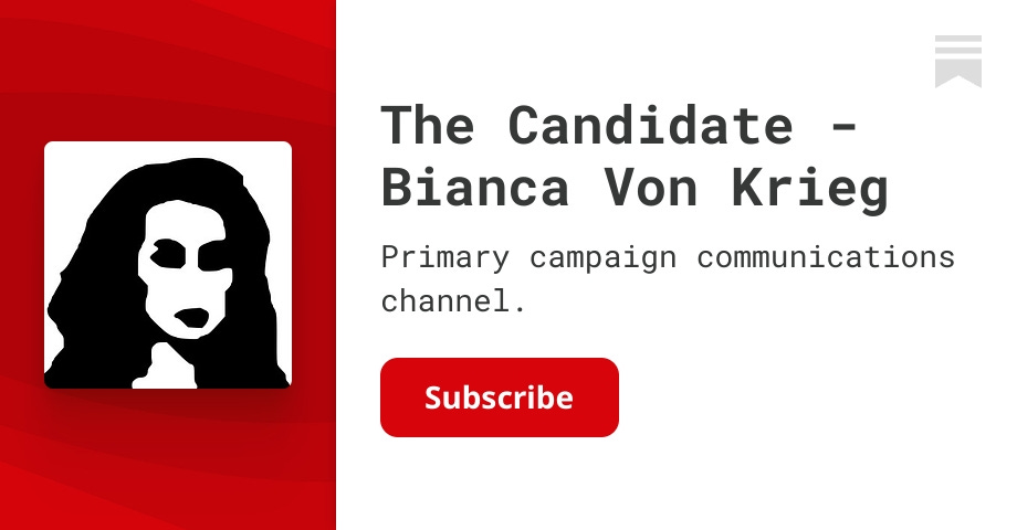 The Candidate - Bianca Von Krieg | Bianca For San Francisco | Substack