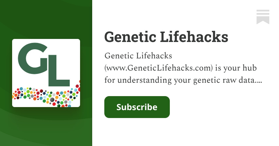 Genetic Lifehacks | Debbie Moon | Substack