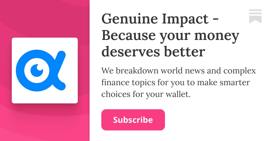 Genuine Impact - Because your money deserves better | Substack