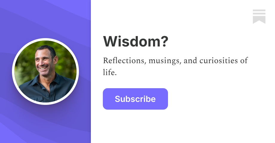Wisdom? | Geoff Graber | Substack