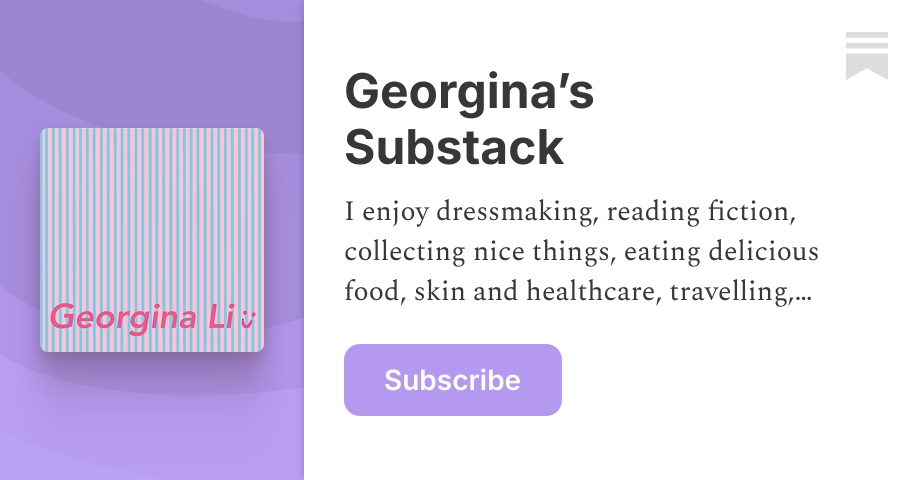 Georgina’s Substack | Georgina Li | Substack