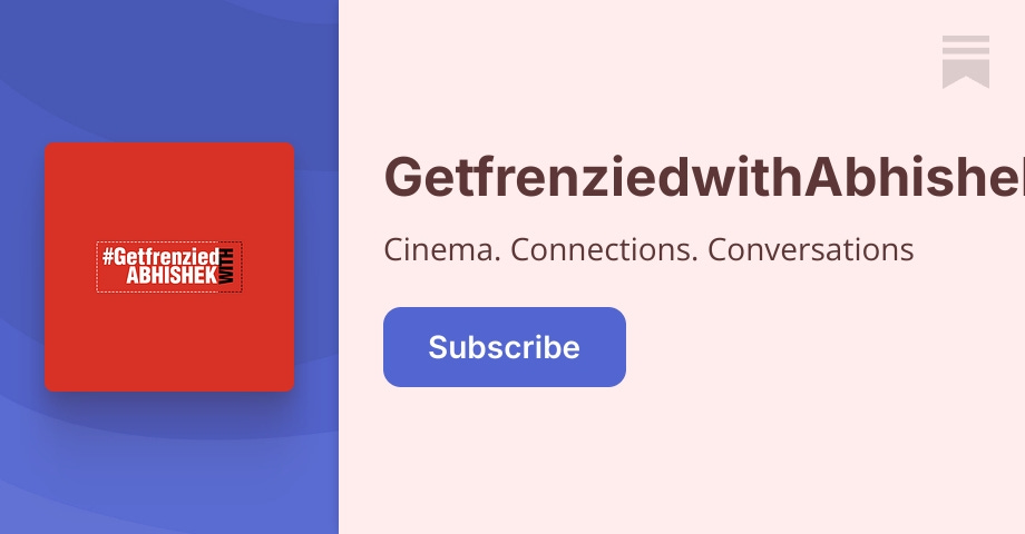 GetfrenziedwithAbhishek | Getfrenzied with Abhishek | Substack