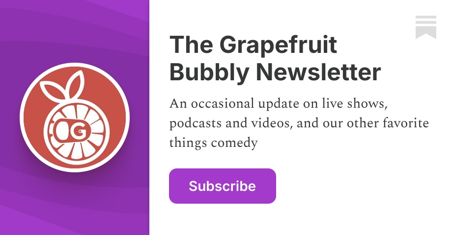 The Grapefruit Bubbly Newsletter | Substack