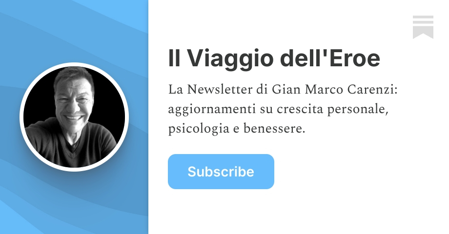 Il Viaggio dell'Eroe | Gian Marco Carenzi | Substack